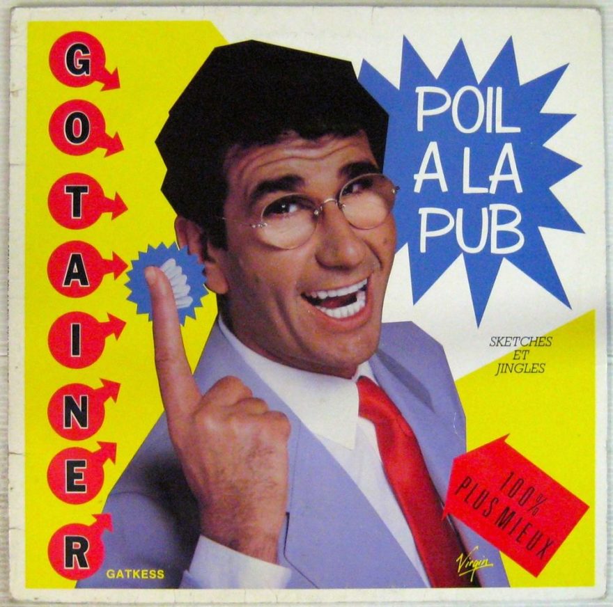 Richard Gotainer: les Tubes d'un Fils de Pub| Paris Bazaar